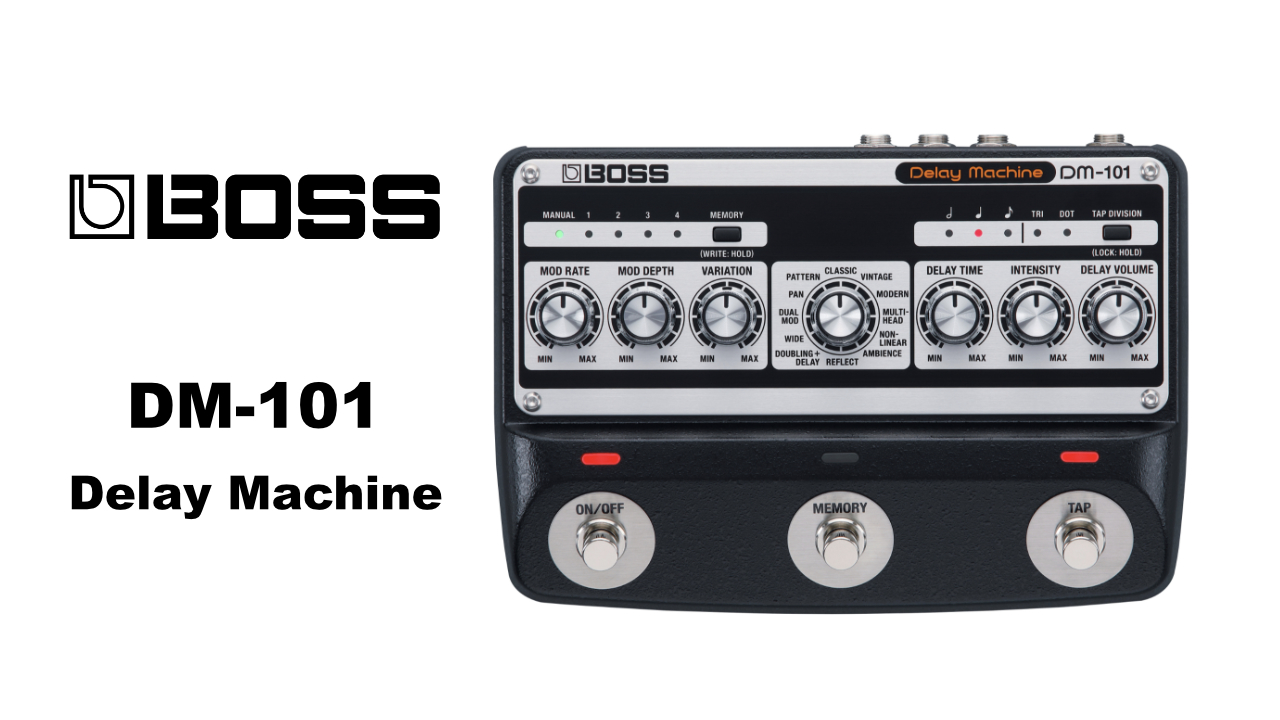 BOSS（ボス）から「DM-101 Delay Machine」が発売！